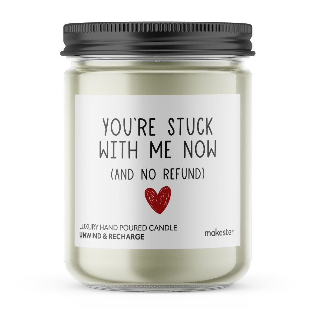 Stuck With Me Valentines Day Candle - Hand Poured Soy Wax - Valentines Candles By Makester
